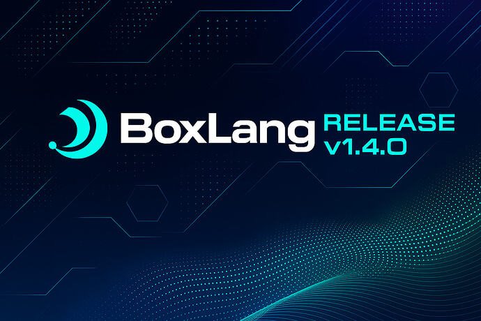 BoxLang v1.4.0 Released! - BoxLang - Ortus Solutions Community