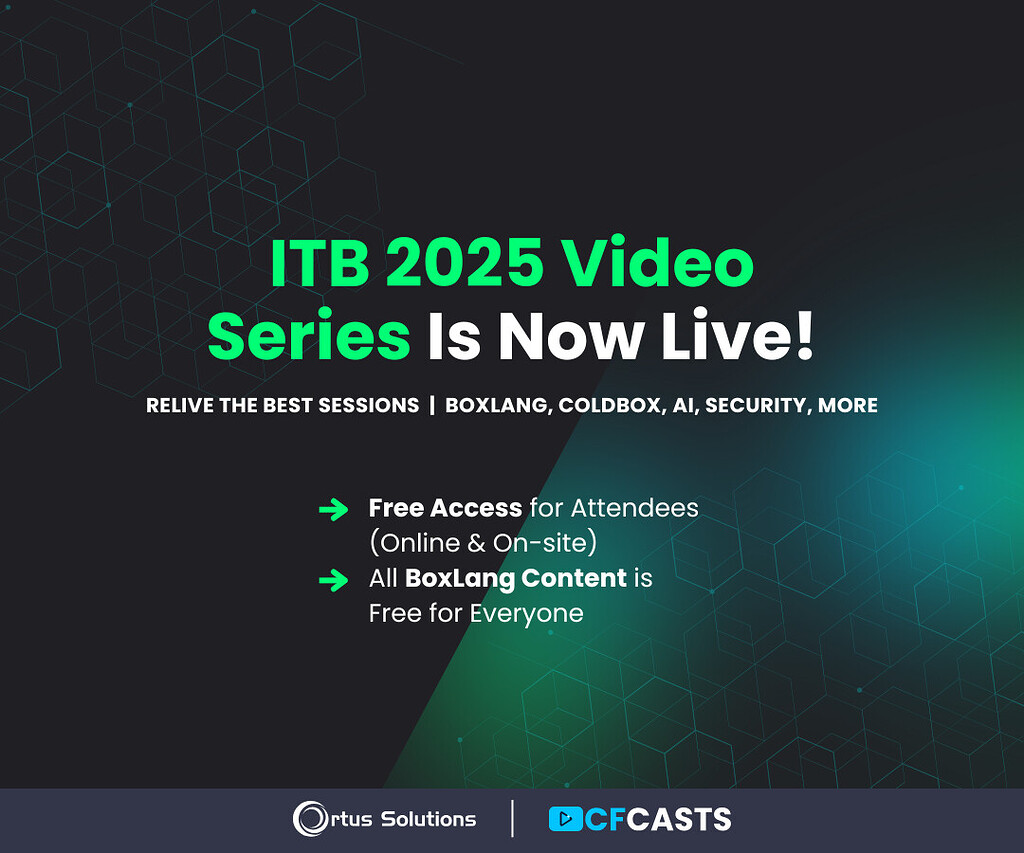 ITB 2025 Replay: Watch All Day 1 & 2 Sessions Now on CFCasts! 🚀 - Communities - Ortus Solutions ...